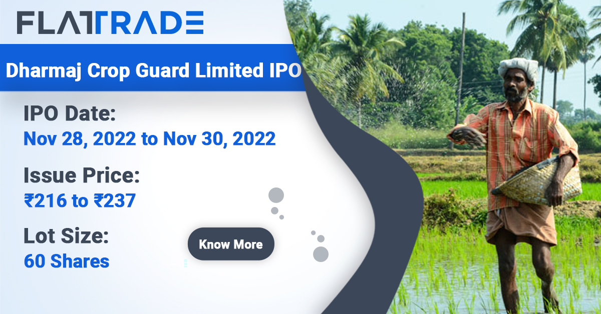 Dharmaj Crop Guard Limited IPO - Flattrade Kosh