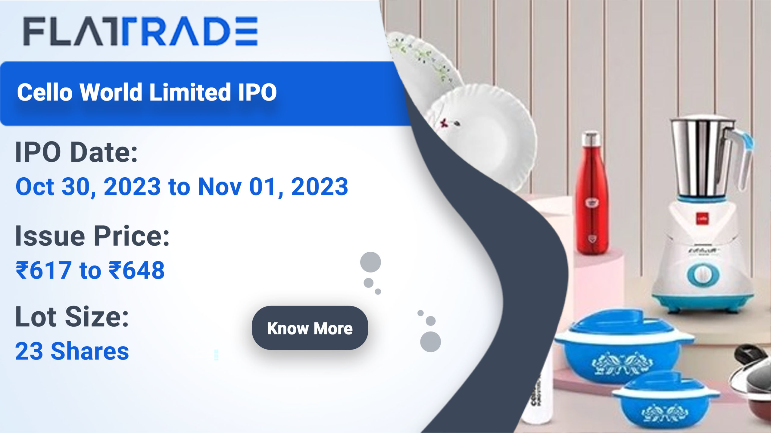 Cello World Limited IPO Details - Flattrade Kosh