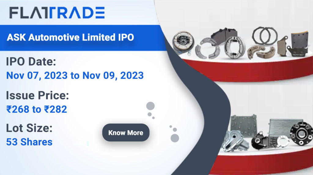 ASK Automotive Limited IPO Details - Flattrade Kosh