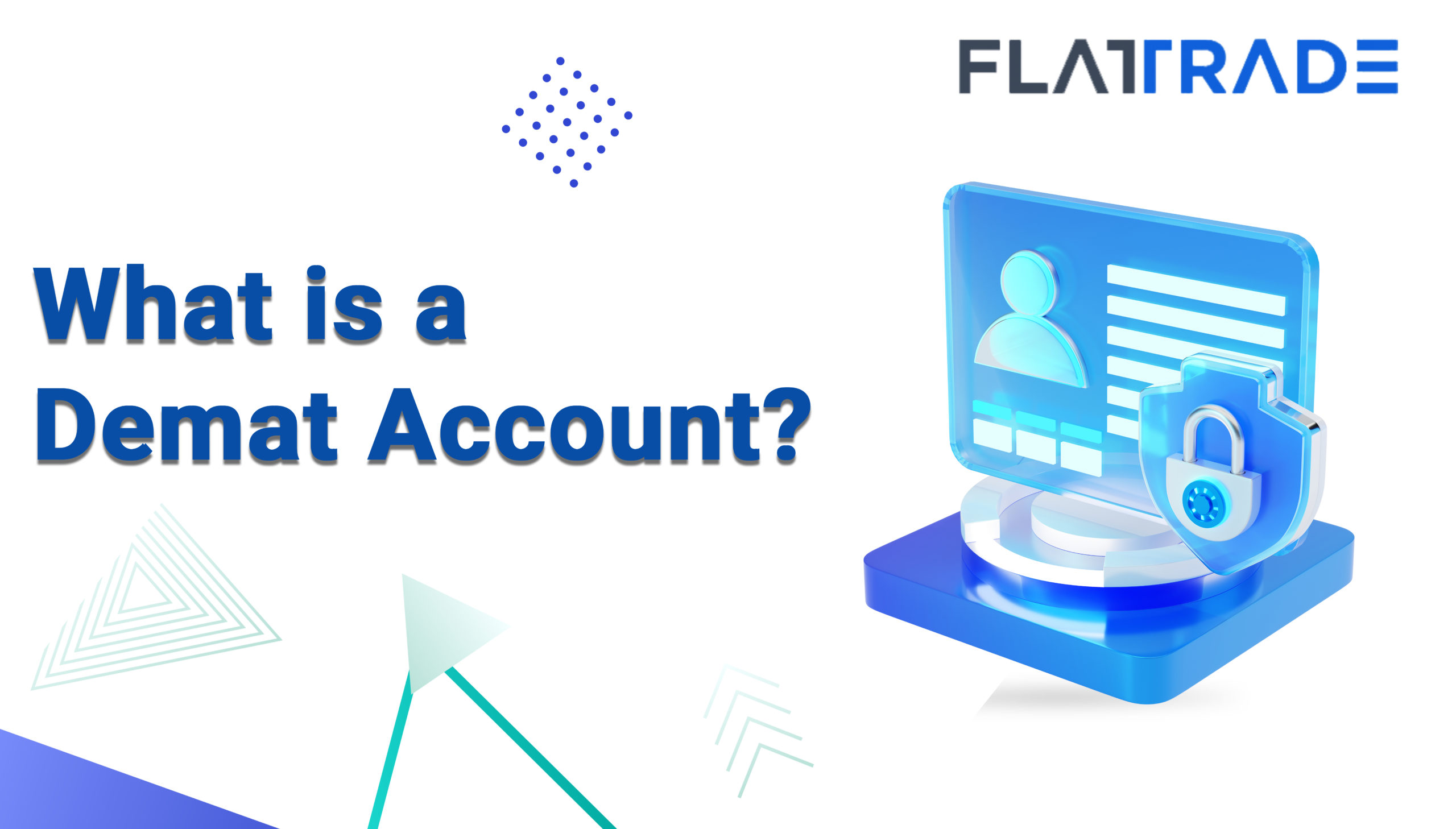 What is a Demat Account? - Flattrade Kosh